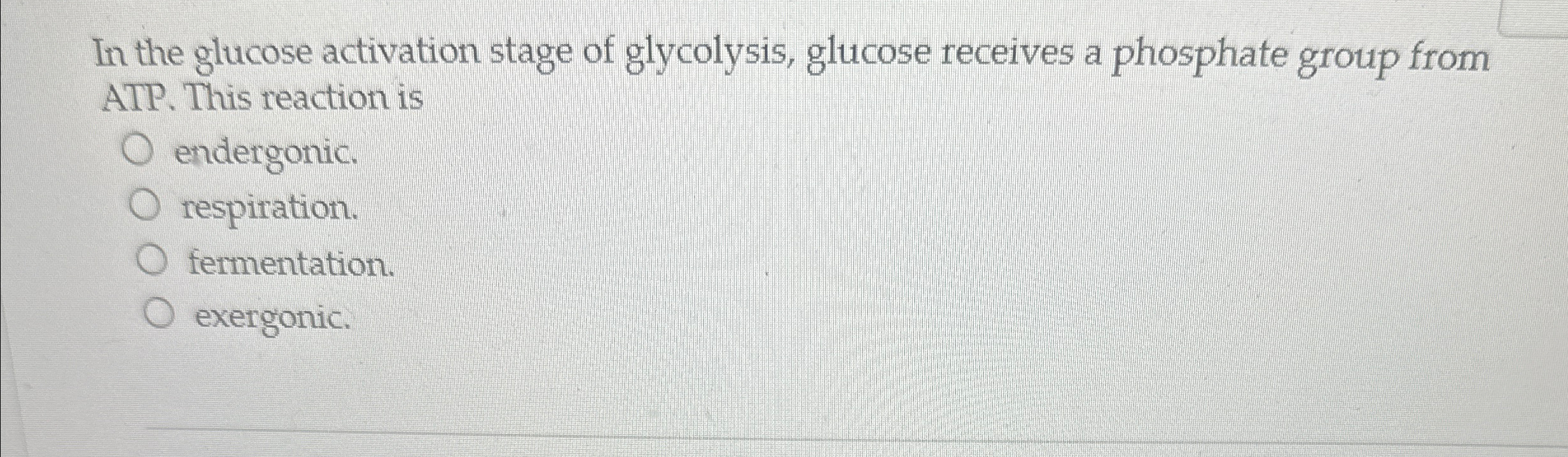 Solved In the glucose activation stage of glycolysis, | Chegg.com