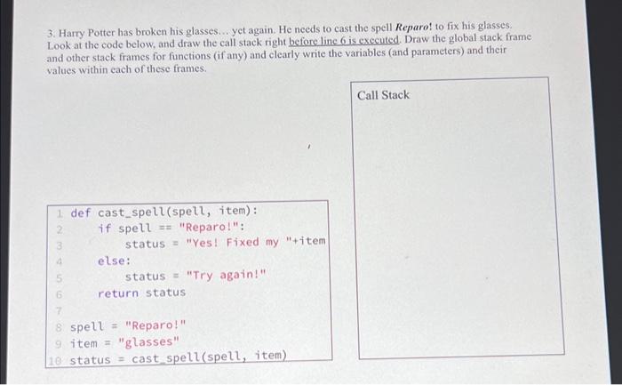 Solved 3. Harry Potter has broken his glasses... yet again. | Chegg.com