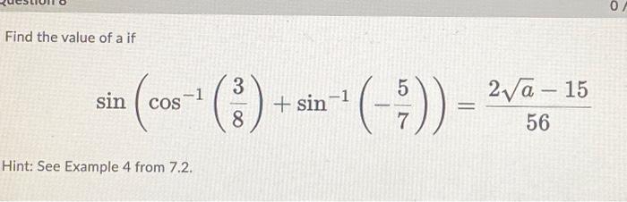 Solved Find the value of a if 3 -1 IT (Coe-¹ () 1 si ¹ (-)) | Chegg.com