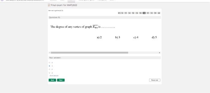 Solved The degree of any vertex of graph K44 is | Chegg.com