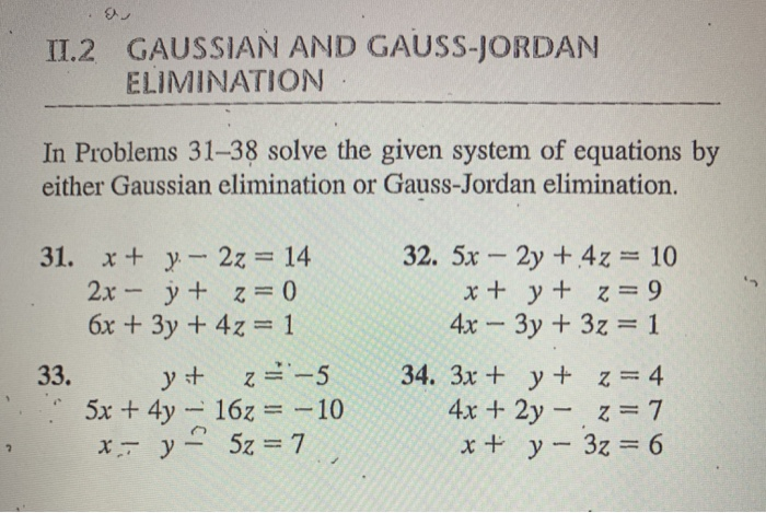 Solved . II.2 GAUSSIAN AND GAUSS-JORDAN ELIMINATION. In | Chegg.com