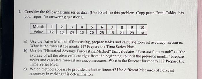 Solved 1. Consider the following time series data. (Use | Chegg.com