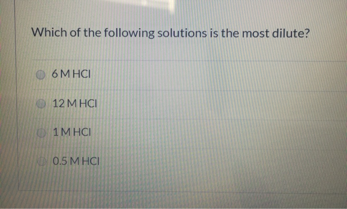 Solved Which of the following solutions is the most dilute? | Chegg.com