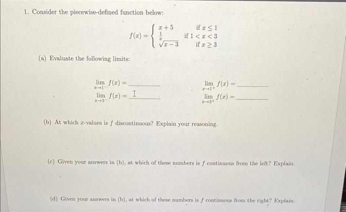 Solved 1. Consider the piecewise-defined function below: | Chegg.com
