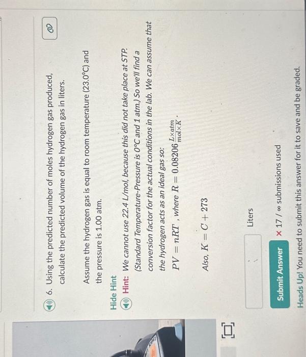 Solved 6. Using the predicted number of moles hydrogen gas | Chegg.com