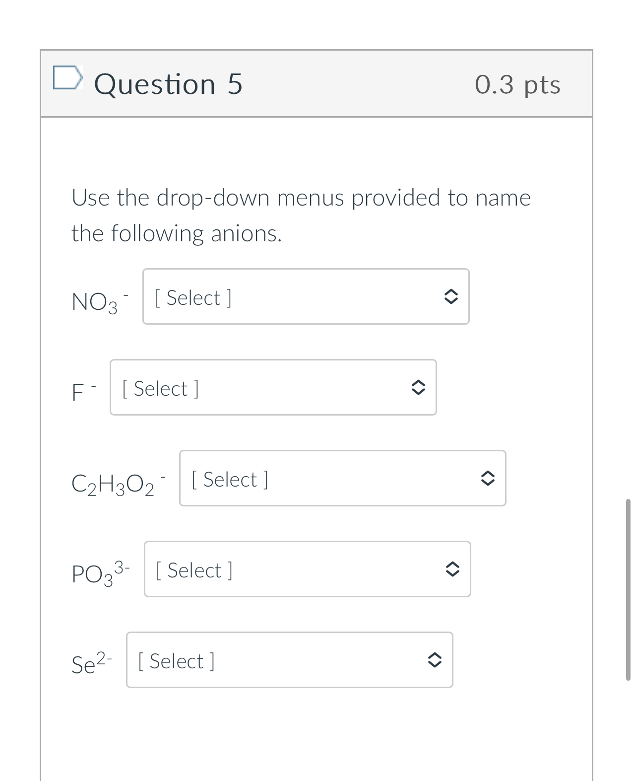Solved Question 50.3 ﻿ptsUse the drop-down menus provided to | Chegg.com