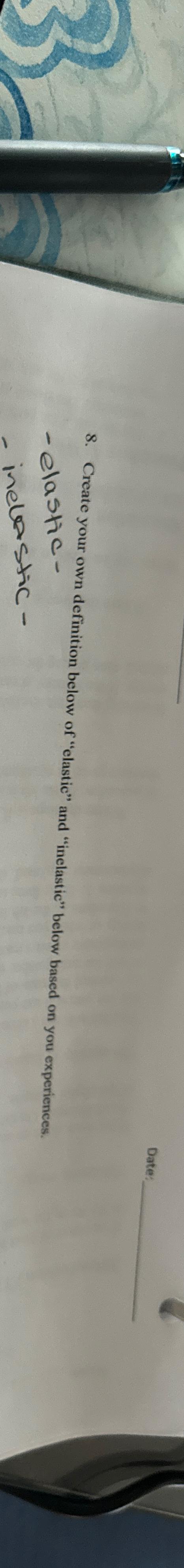 Solved Create your own definition below of "elastic" and | Chegg.com
