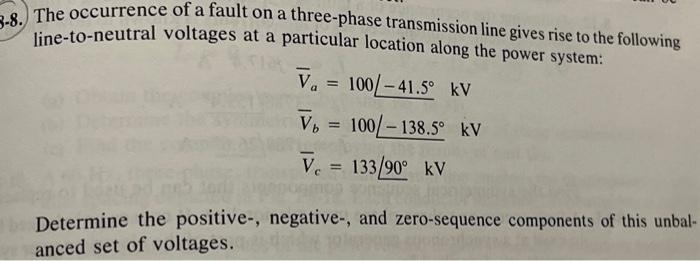 Solved 8. The occurrence of a fault on a three-phase | Chegg.com