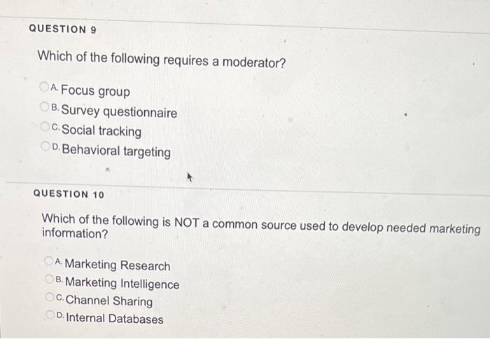 Solved Which of the following requires a moderator? A. Focus | Chegg.com