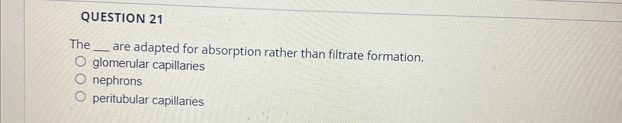 Solved QUESTION 21The q, ﻿are adapted for absorption rather | Chegg.com