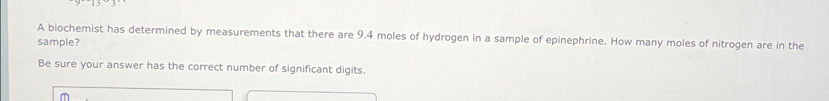 Solved A biochemist has determined by measurements that | Chegg.com