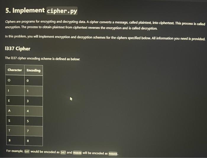 Solved 5. Implement cipher.py Ciphers are programs for | Chegg.com
