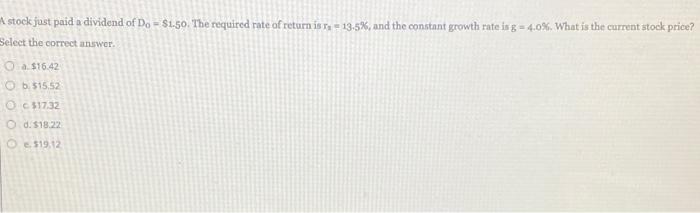 Solved stock just paid a dividend of D0=$1.50. The required | Chegg.com