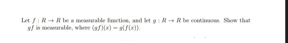 Solved Let F R→r be A Measurable Function And Let G R→r