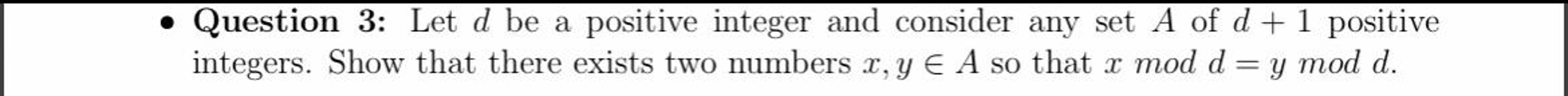 Solved Question 3: Let d ﻿be a positive integer and consider | Chegg.com
