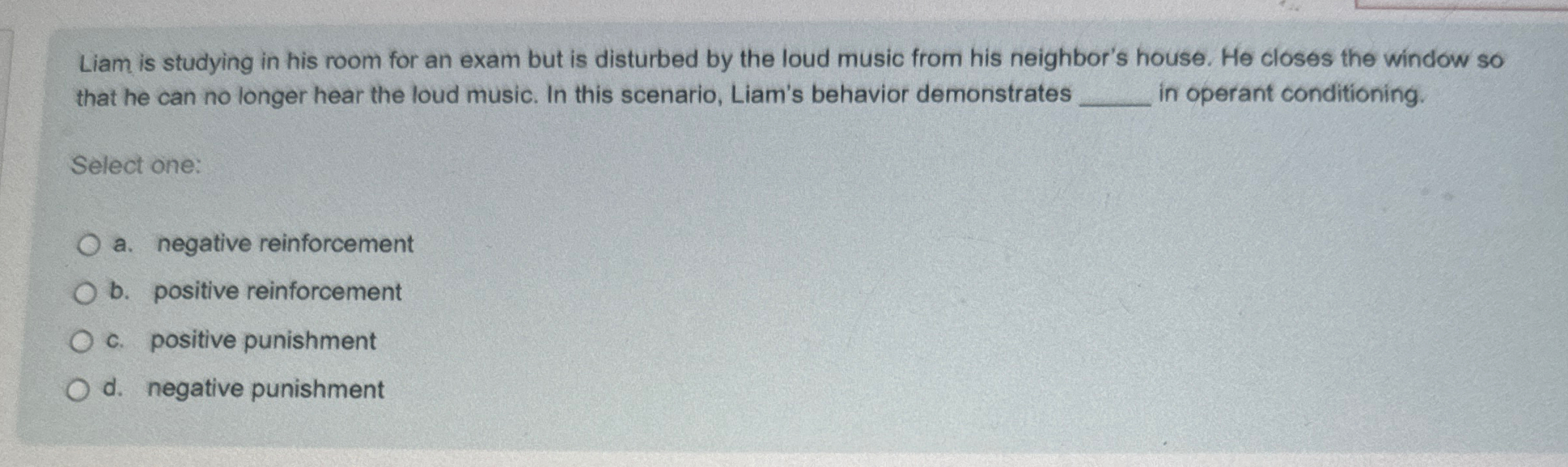 Solved Liam is studying in his room for an exam but is | Chegg.com