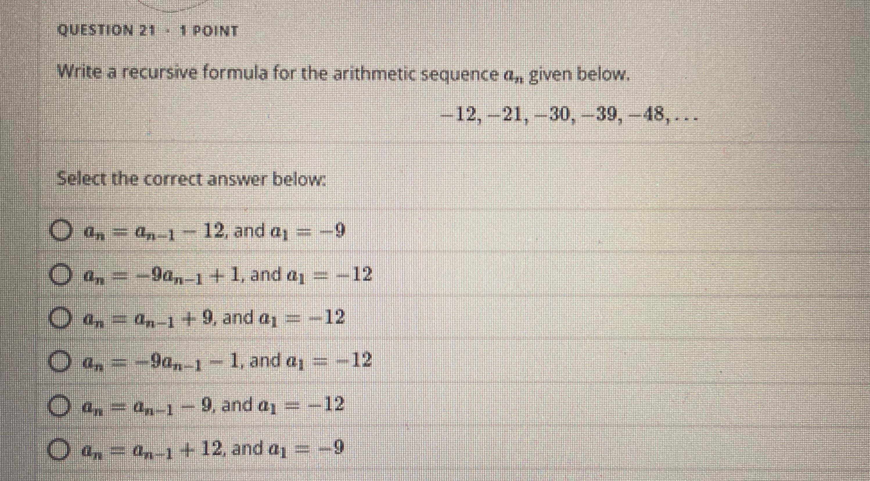 Solved QUESTION 21 - 1 ﻿POINTWrite a recursive formula for | Chegg.com