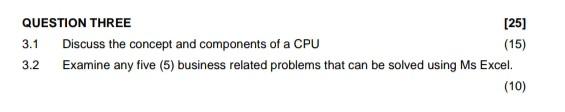 Solved QUESTION THREE [25] 3.1 Discuss the concept and | Chegg.com