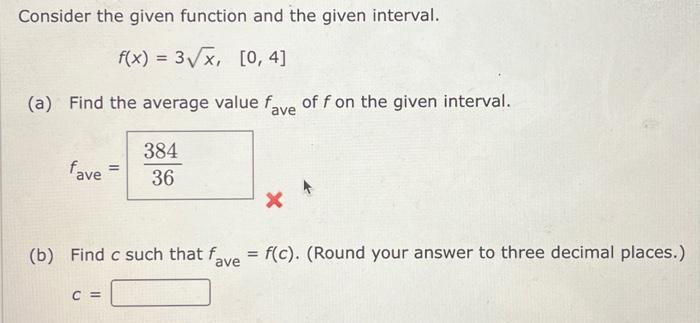 Solved Consider the given function and the given interval. | Chegg.com