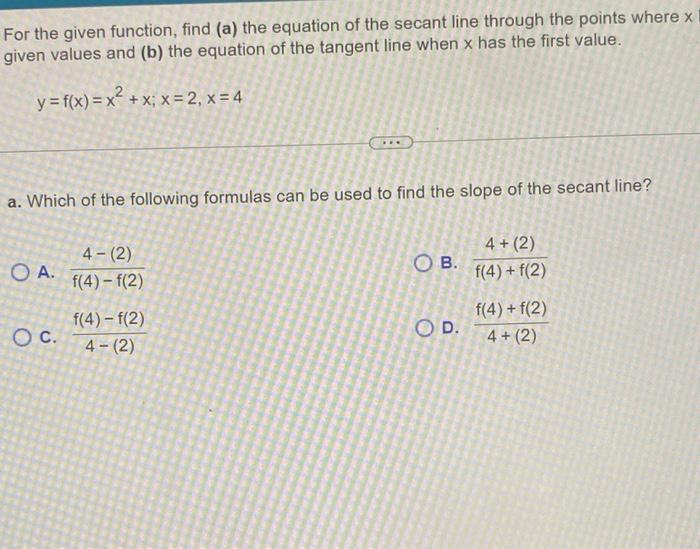 Solved For the given function, find (a) the equation of the | Chegg.com