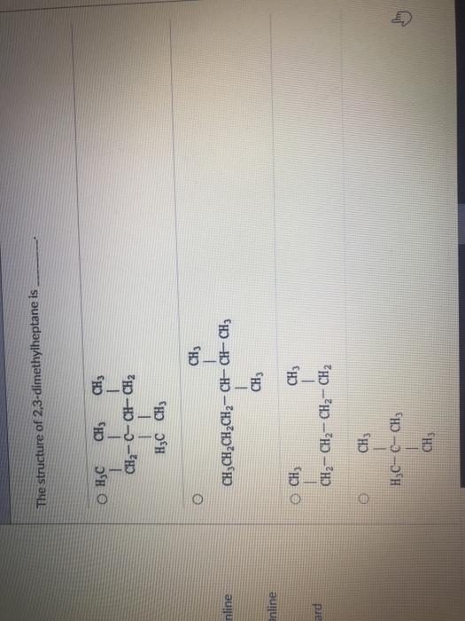 Solved The structure of 2,3-dimethylheptane is OH,C CH CH3 | | Chegg.com