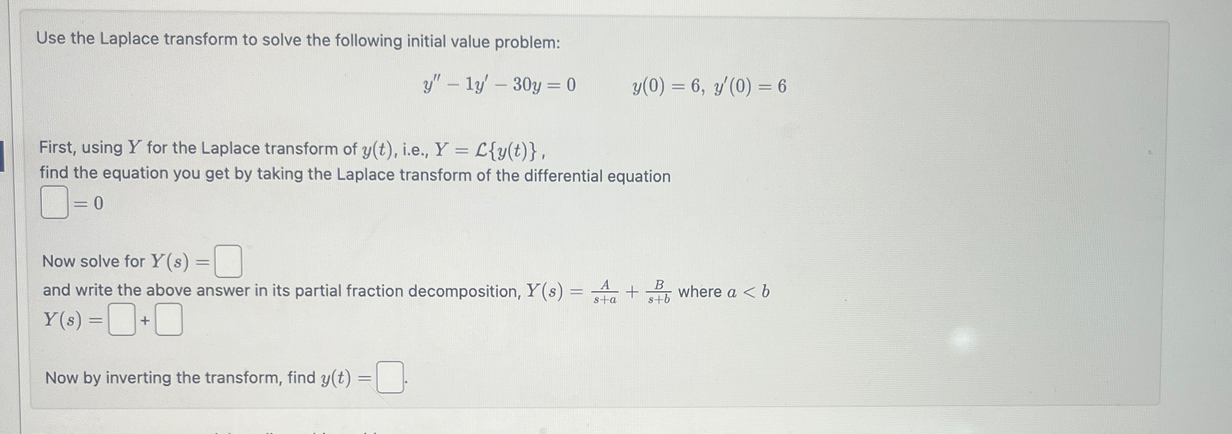 Solved Use the Laplace transform to solve the following | Chegg.com