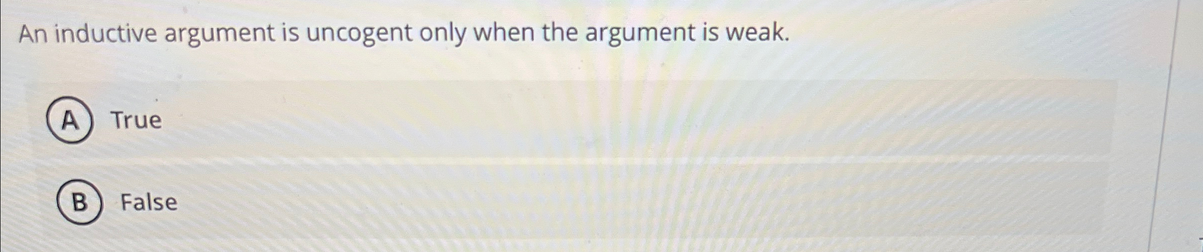 Solved An inductive argument is uncogent only when the | Chegg.com