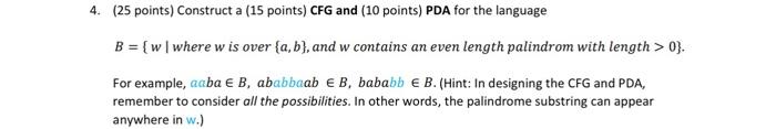 Solved (25 points) Construct a ( 15 points) CFG and (10 | Chegg.com