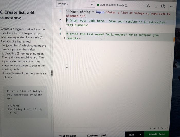 Solved Python 3 Autocomplete Ready 1 6 Create List Add