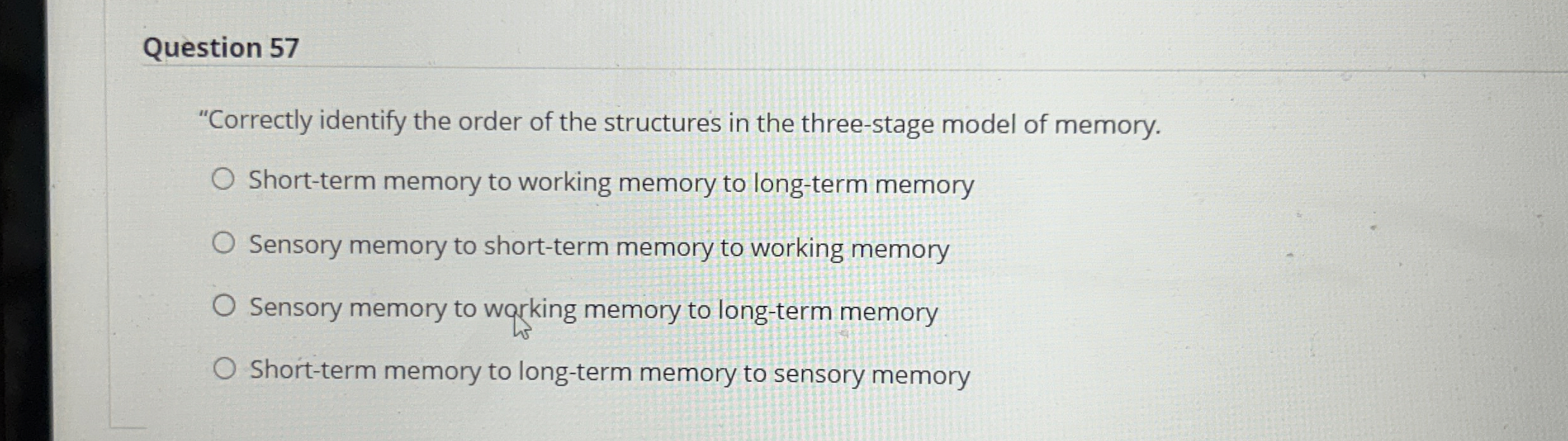 Solved Question 57"Correctly identify the order of the | Chegg.com