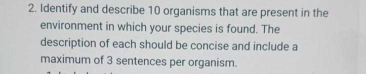 Solved Identify and describe 10 ﻿organisms that are present | Chegg.com