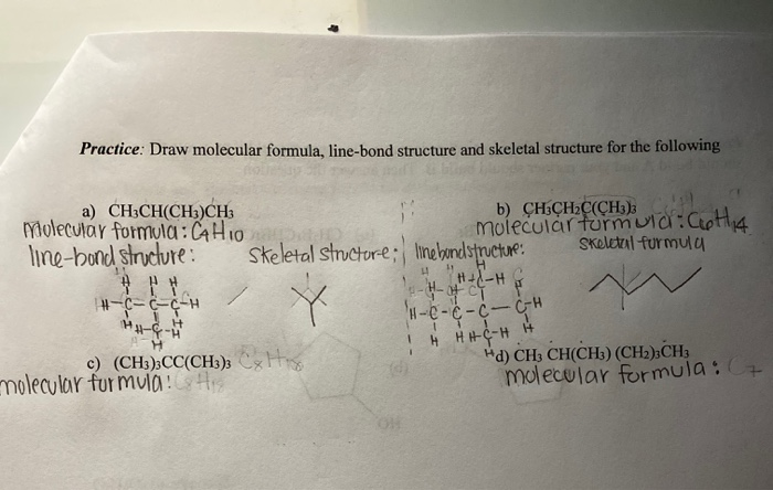 Solved Practice: Draw molecular formula, line-bond structure | Chegg.com