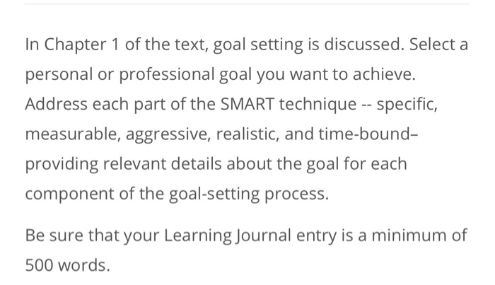 Solved In Chapter 1 of the text, goal setting is discussed. | Chegg.com
