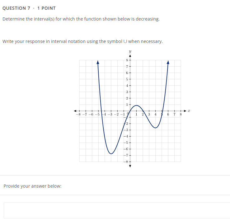Solved QUESTION 7*1 ﻿POINTDetermine the interval(s) ﻿for | Chegg.com