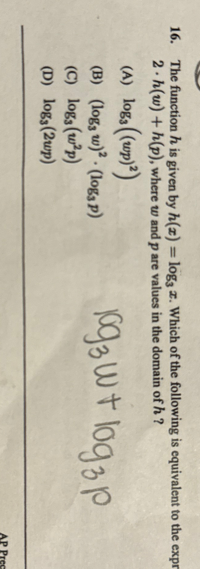 Solved The function h ﻿is given by h(x)=log3x. ﻿Which of the | Chegg.com