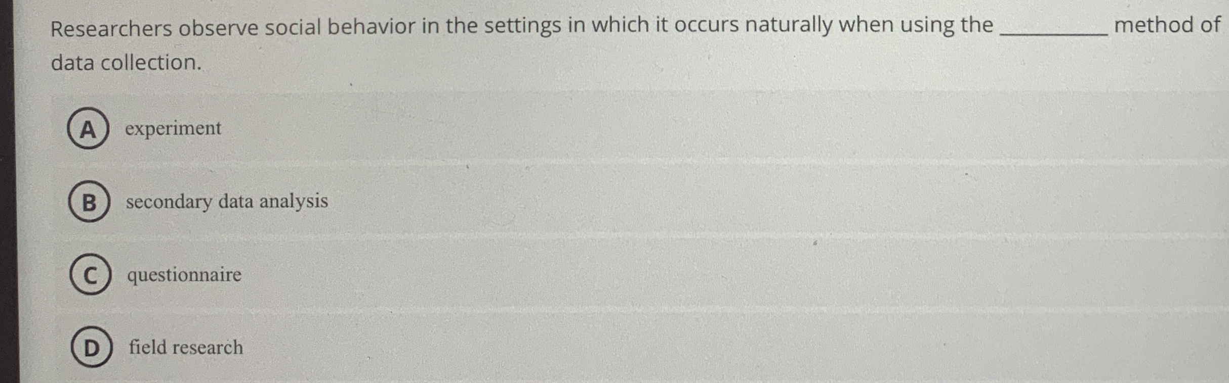 Solved Researchers observe social behavior in the settings | Chegg.com