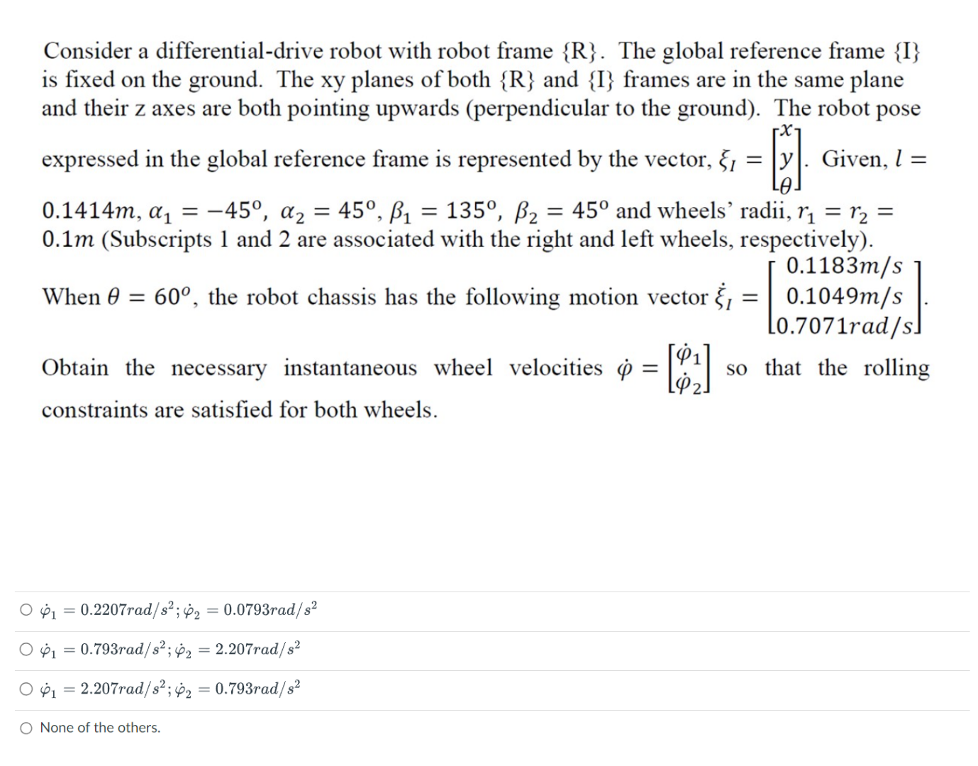Consider a differential-drive robot with robot frame | Chegg.com