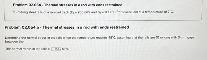 Solved Problem 02.054 - Thermal stresses in a rod with ends | Chegg.com