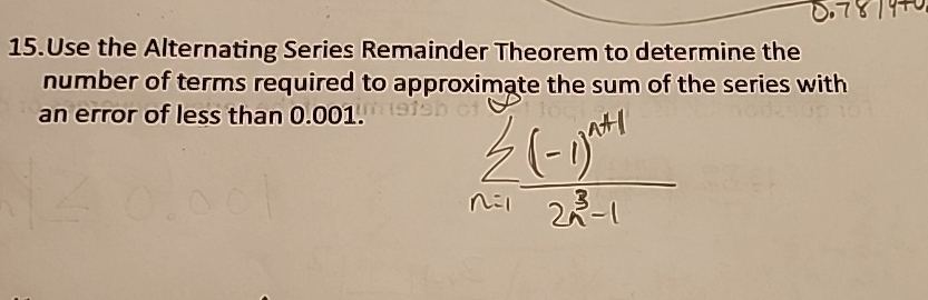 Solved by an EXPERT Use the Alternating Series Remainder Theorem to ...