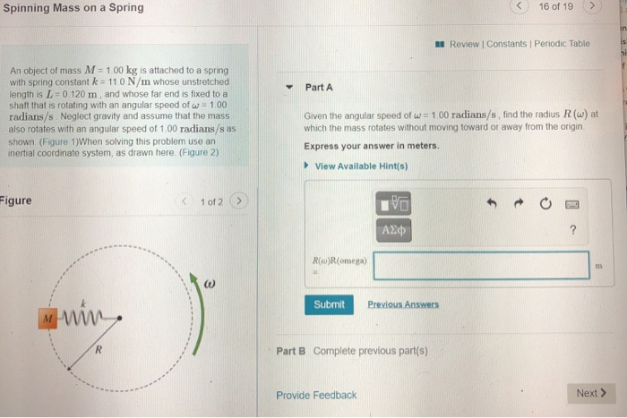 Solved 16 of 19 Spinning Mass on a Spring > in A Review | Chegg.com