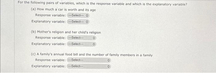 Solved For the following pairs of variables, which is the | Chegg.com