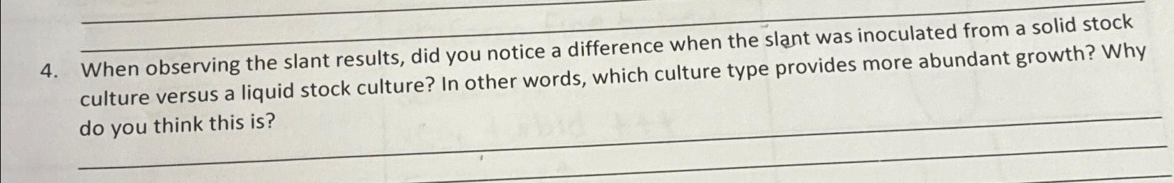 Solved When observing the slant results, did you notice a | Chegg.com