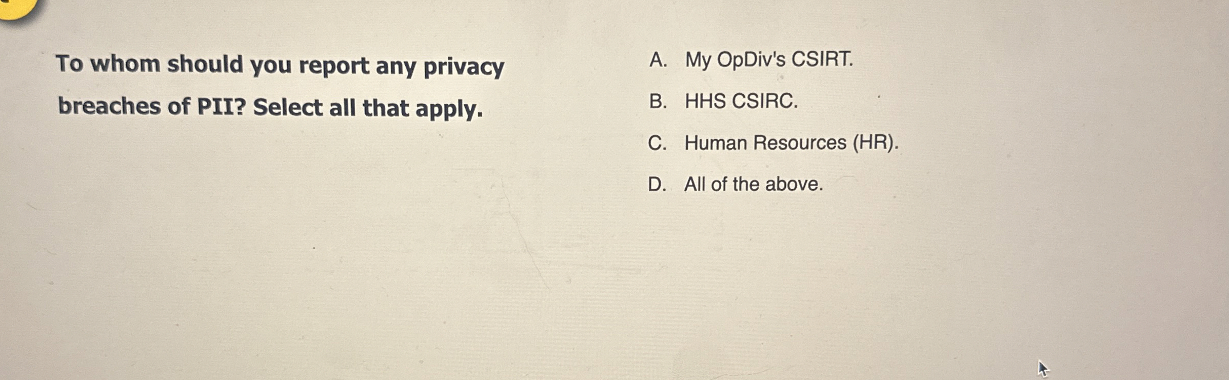 Solved To whom should you report any privacy breaches of | Chegg.com
