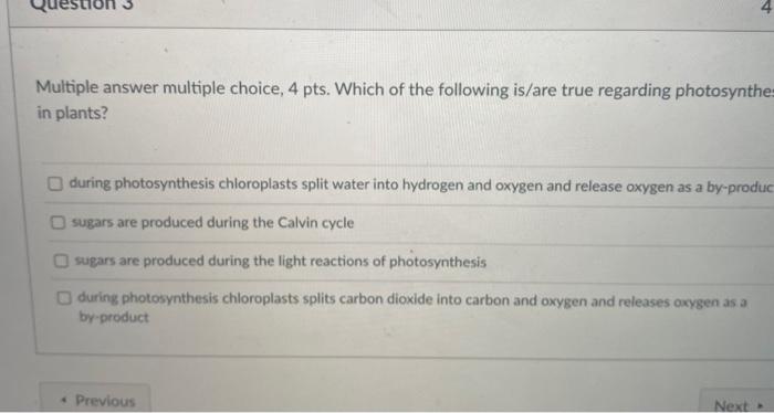Solved Multiple answer multiple choice, 4 pts. Which of the | Chegg.com