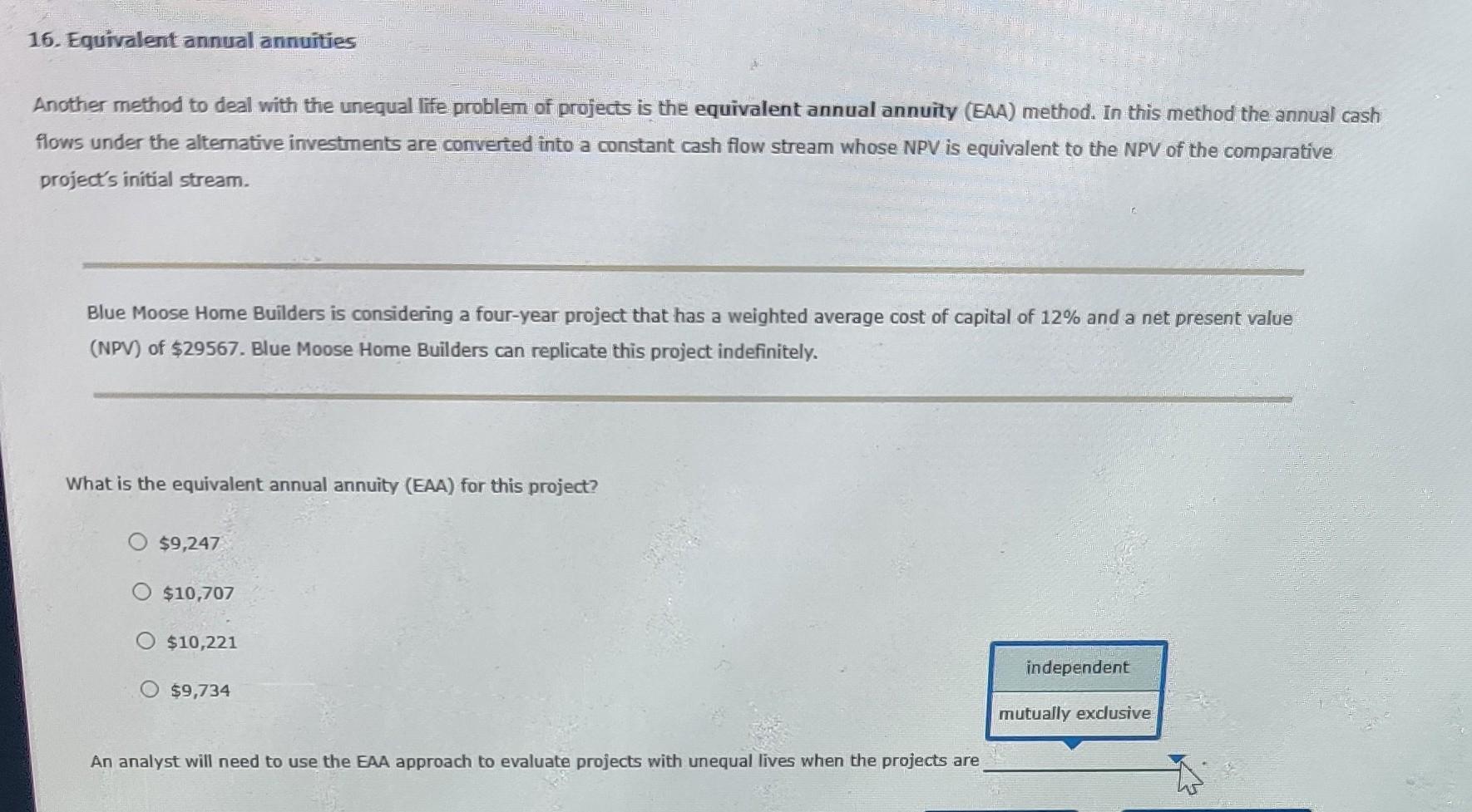 Solved 16. Equivalent annual annuities Another method to | Chegg.com