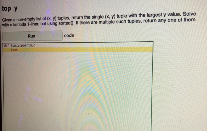Solved top_y Given a non-empty list of (x, y) tuples, return | Chegg.com