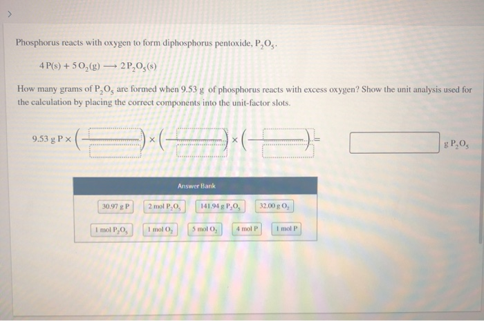 Solved Phosphorus reacts with oxygen to form diphosphorus | Chegg.com