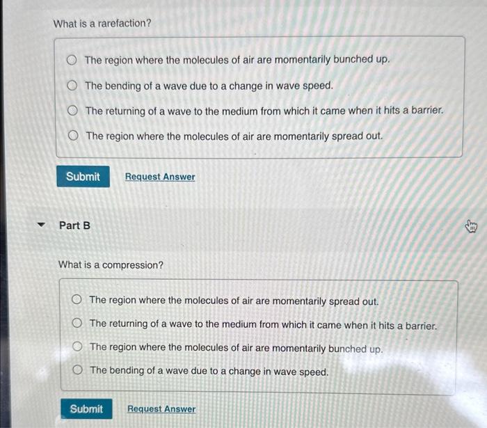 Solved What is a rarefaction? The region where the molecules | Chegg.com
