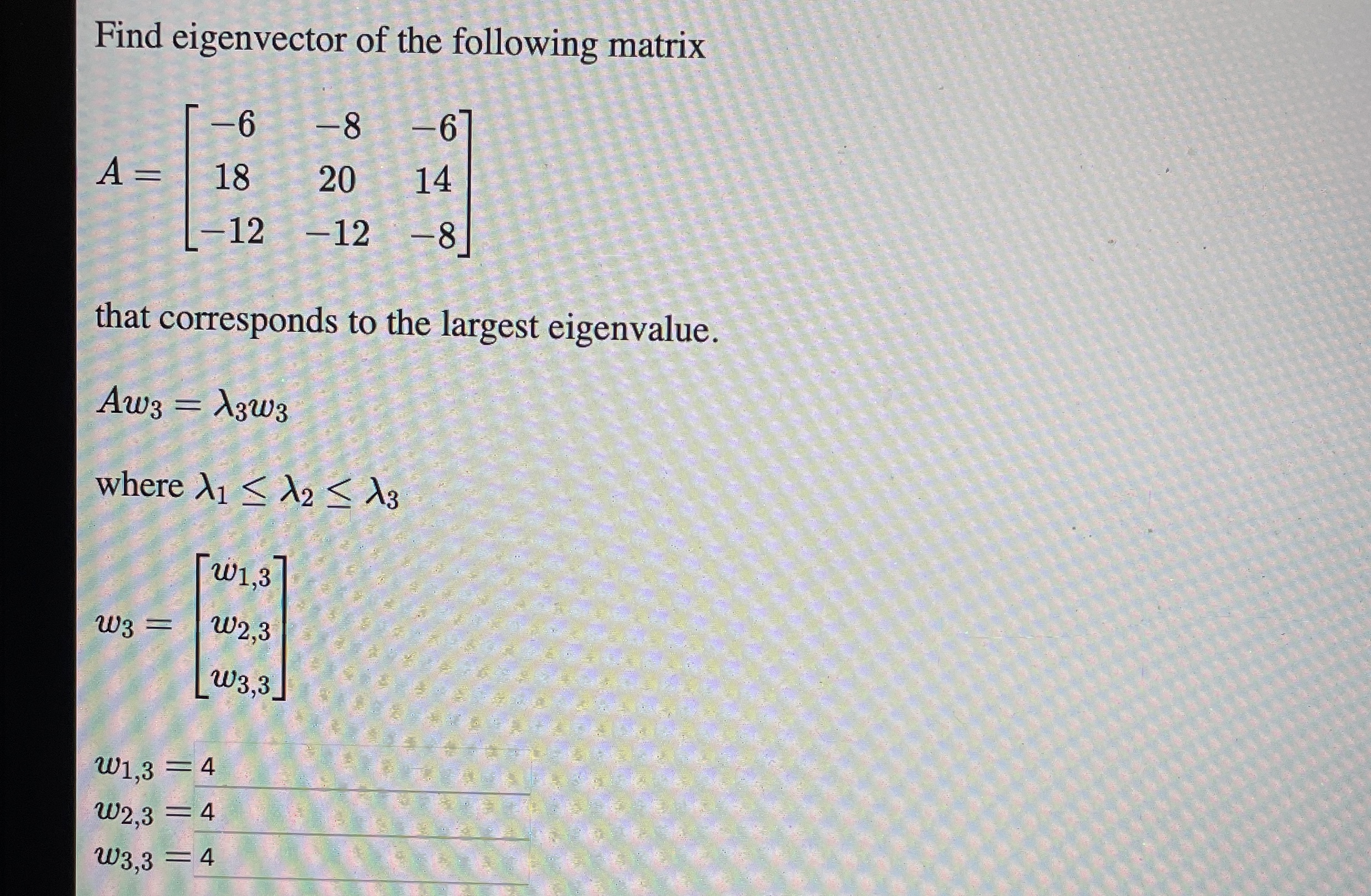 Solved Find eigenvector of the following | Chegg.com