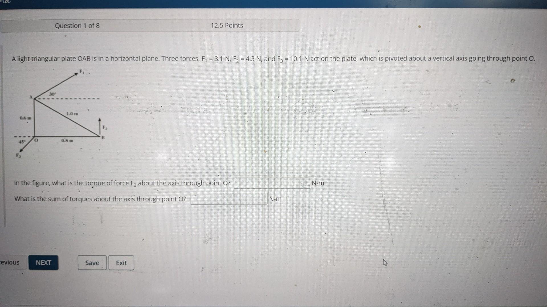 Solved Question 1 of 8 12.5 Points A light triangular plate | Chegg.com